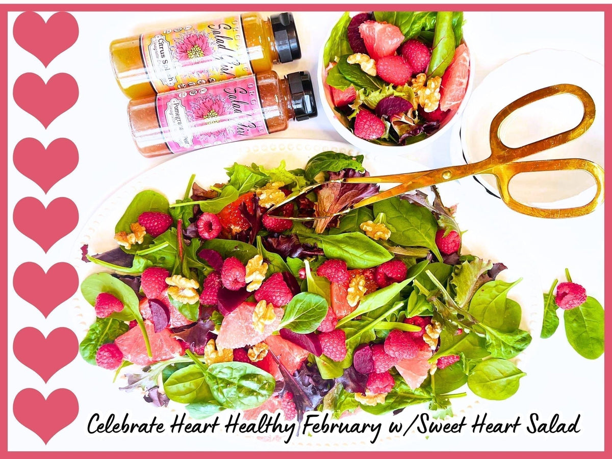 Heart Healthy Sweetheart Salad – Salad Girl Organics